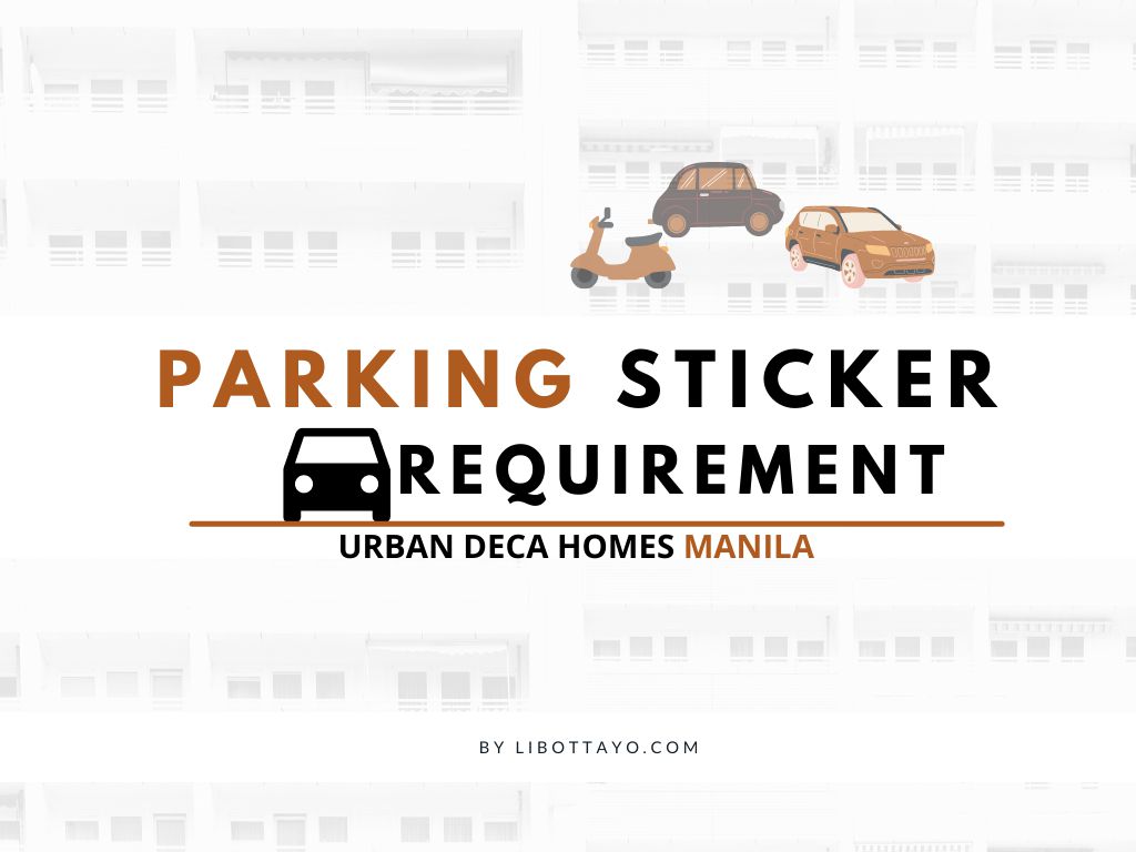 How to get Parking Sticker in UDH Tondo Manila?