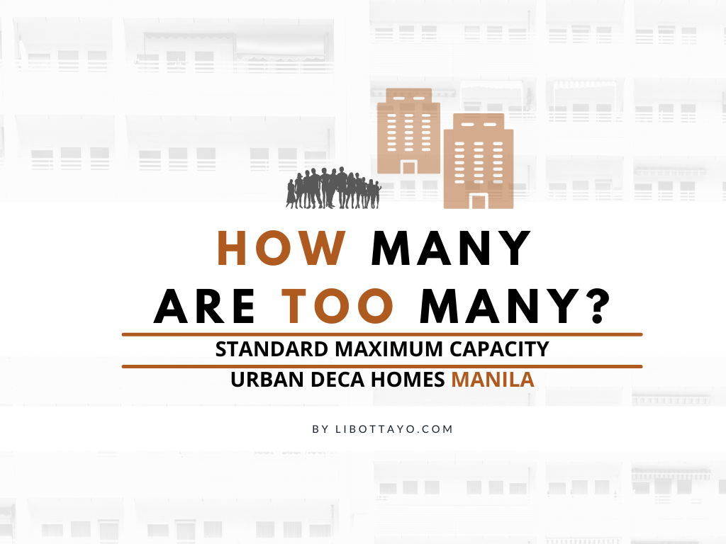 Condominium Unit Occupants, How many are too many? UDH Tondo Manila